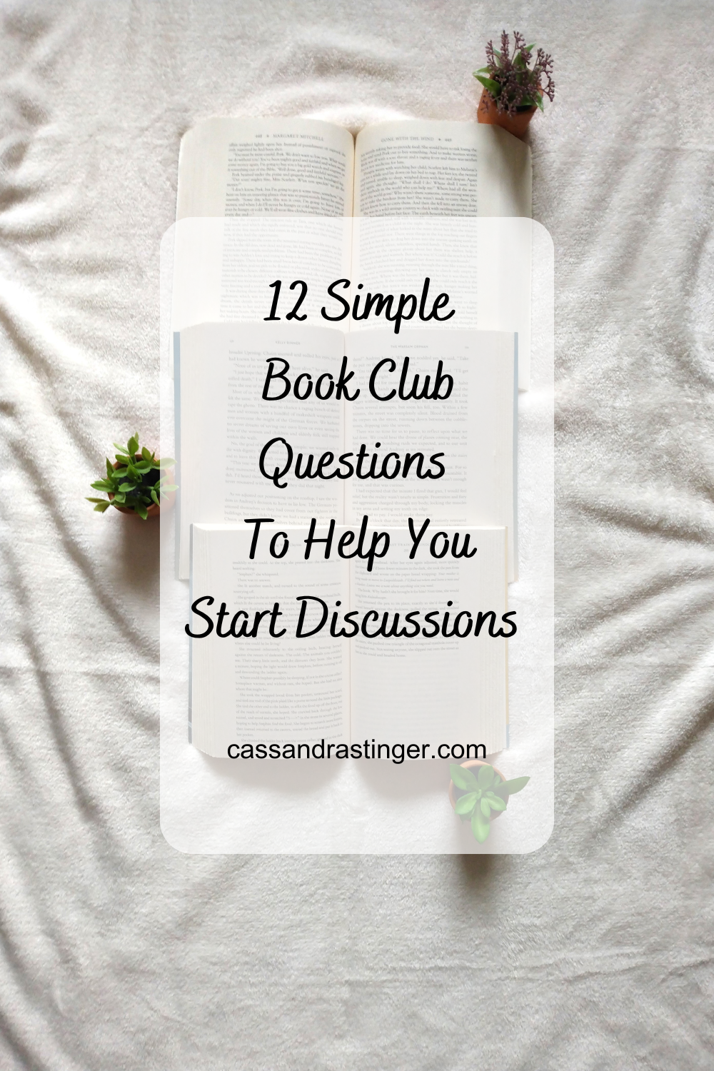 12 Simple Book Club Questions To Help You Start Discussions - Cassandra ...